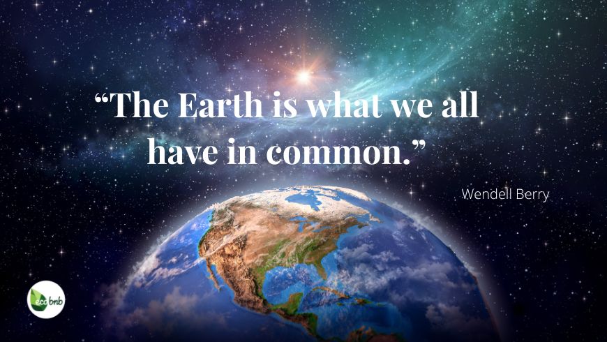 Best Inspirational Quotes on Environment and Ecology - Ecobnb