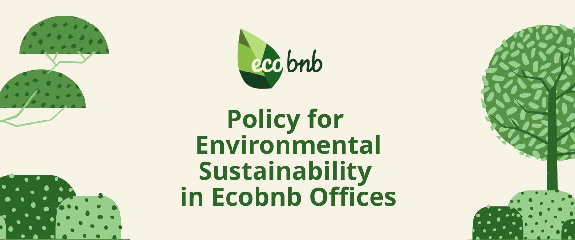 Environmental Sustainability Policy for Ecobnb's Offices